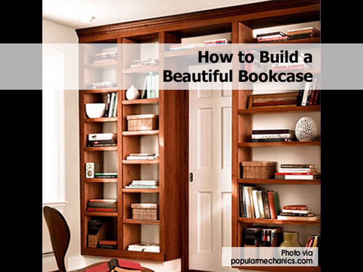 How To Build A Beautiful Bookcase