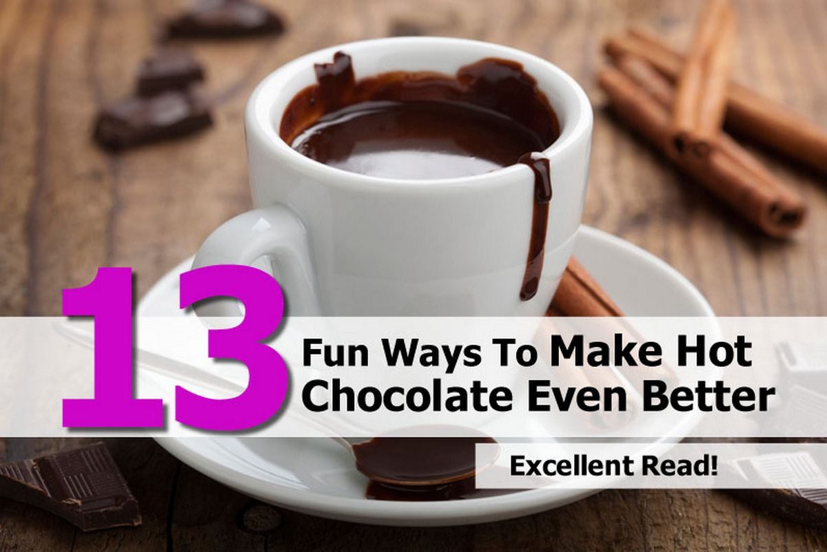 13 Fun Ways To Make Hot Chocolate Even Better